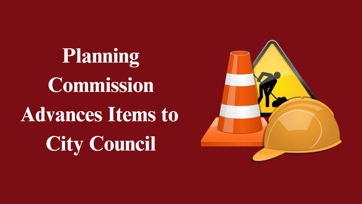 Planning Commission Advances Items to City Council - The Woodruff Times