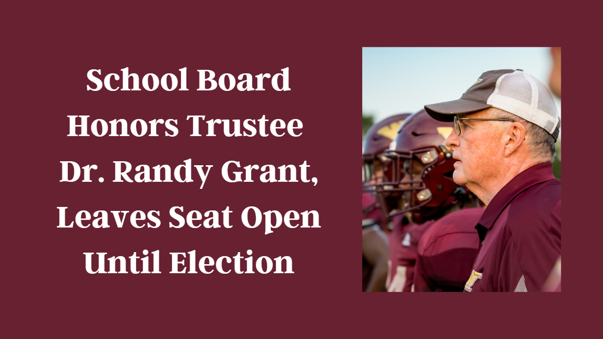 School Board Honors Trustee Dr. Randy Grant, Leaves Seat Open Until ...